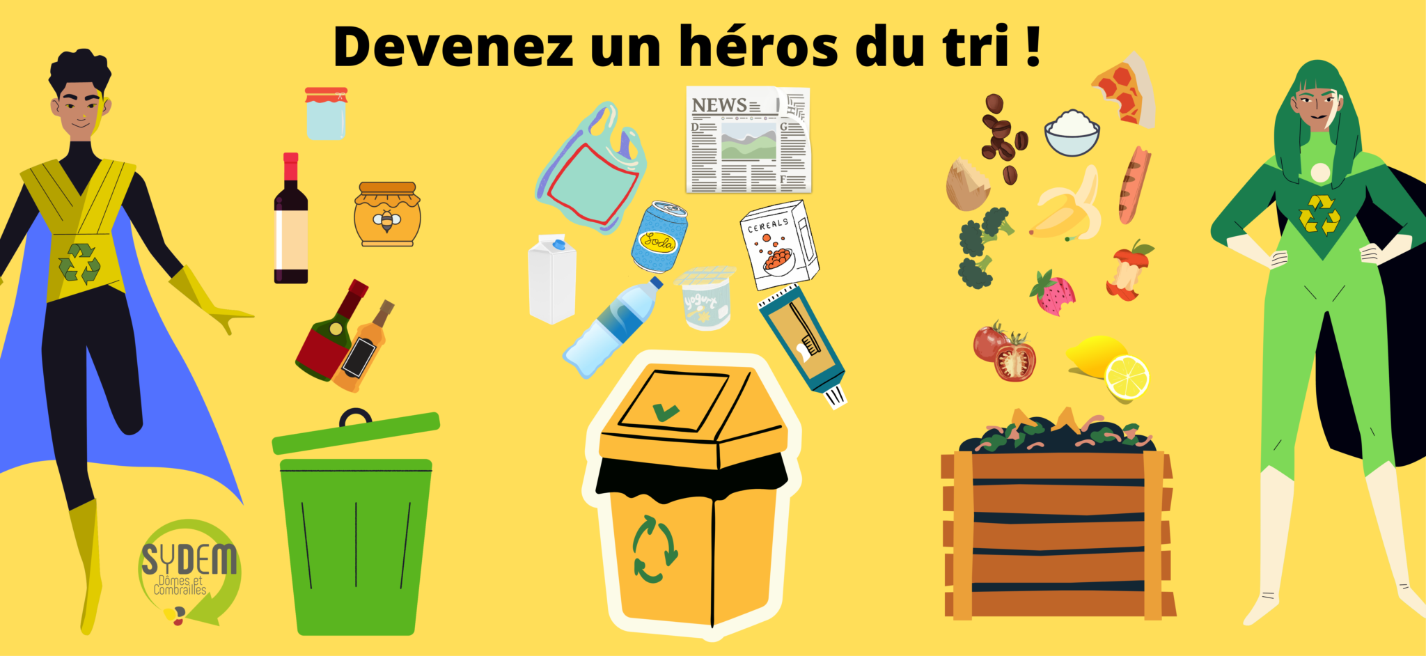 Comment devenir le super héros du tri ? - SYDEM Dômes et Combrailles